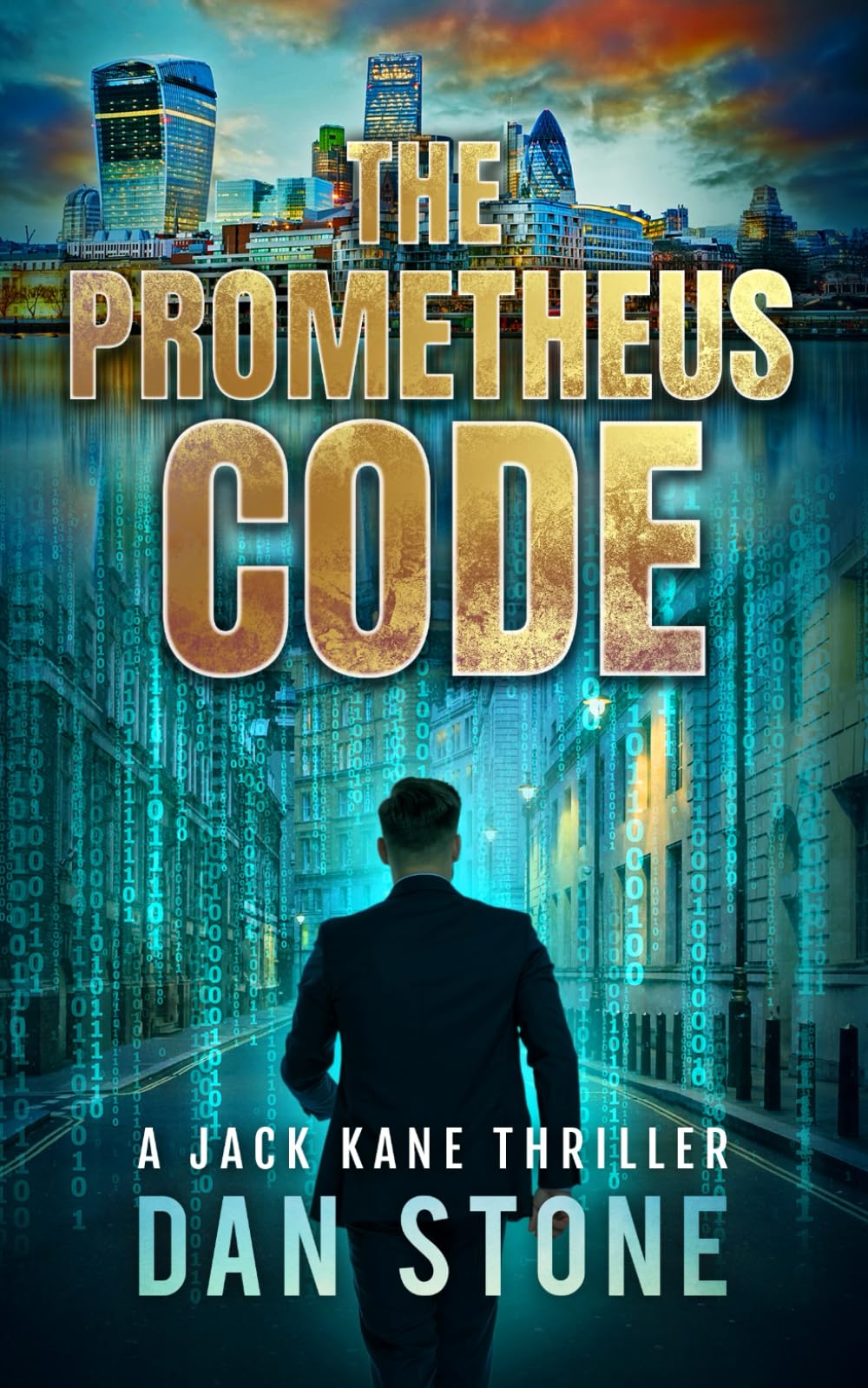 The Prometheus Code: A Jack Kane Thriller: Amazon.co.uk: Stone, Dan ...