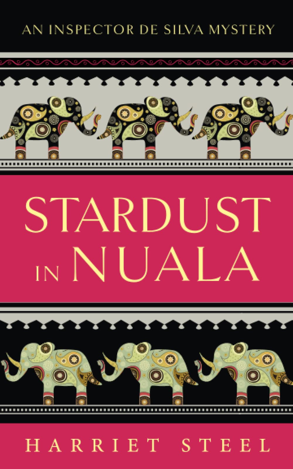 Stardust in Nuala (The Inspector de Silva Mysteries): Steel, Harriet: 9798361991075: Amazon.com ...