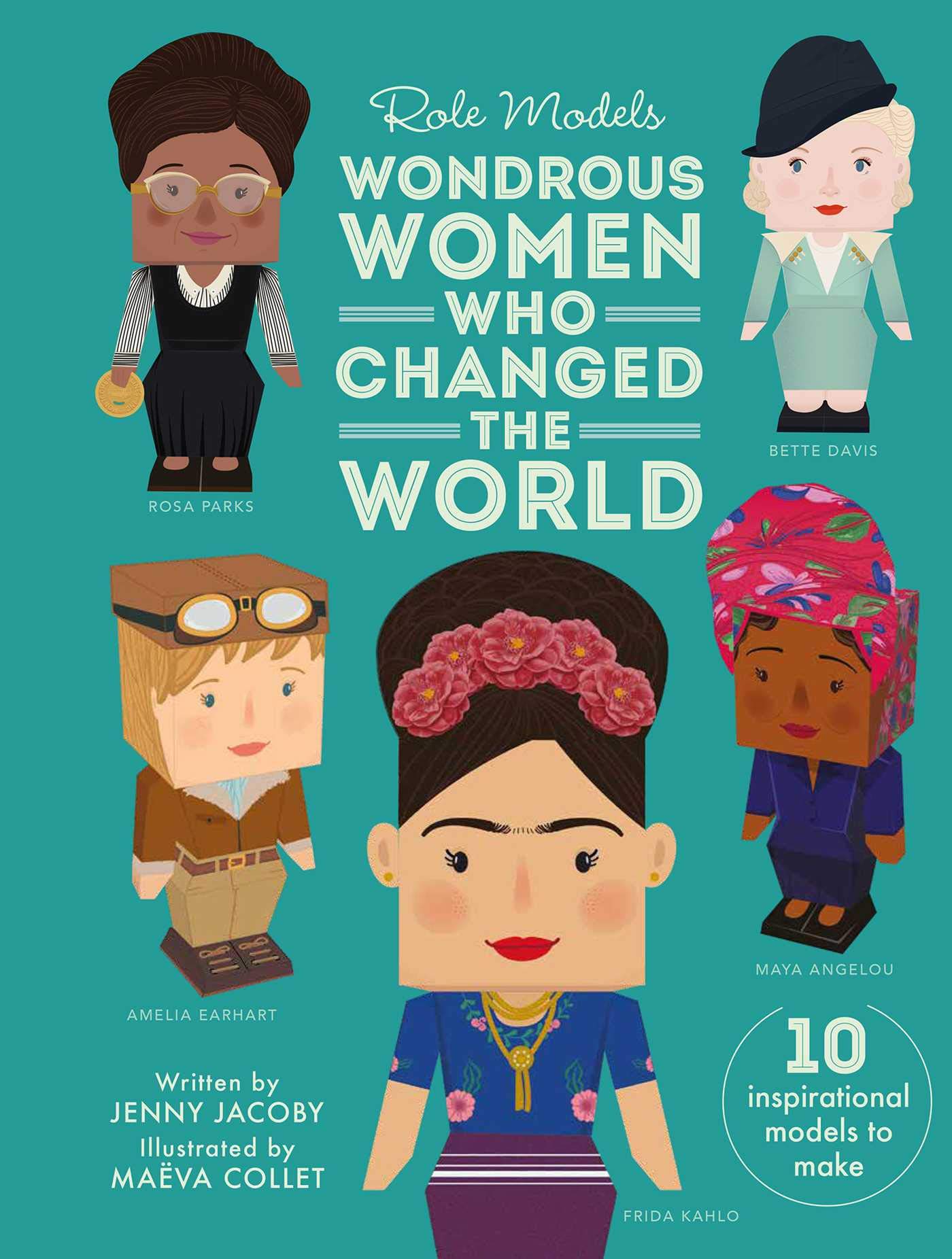 Wondrous Women Who Changed the World (Role Models): Jacoby, Jenny ...