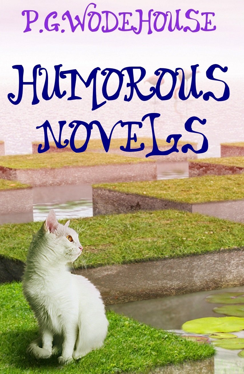 8 Humorous Novels: Boxed Set - Kindle edition by Wodehouse, Pelham ...