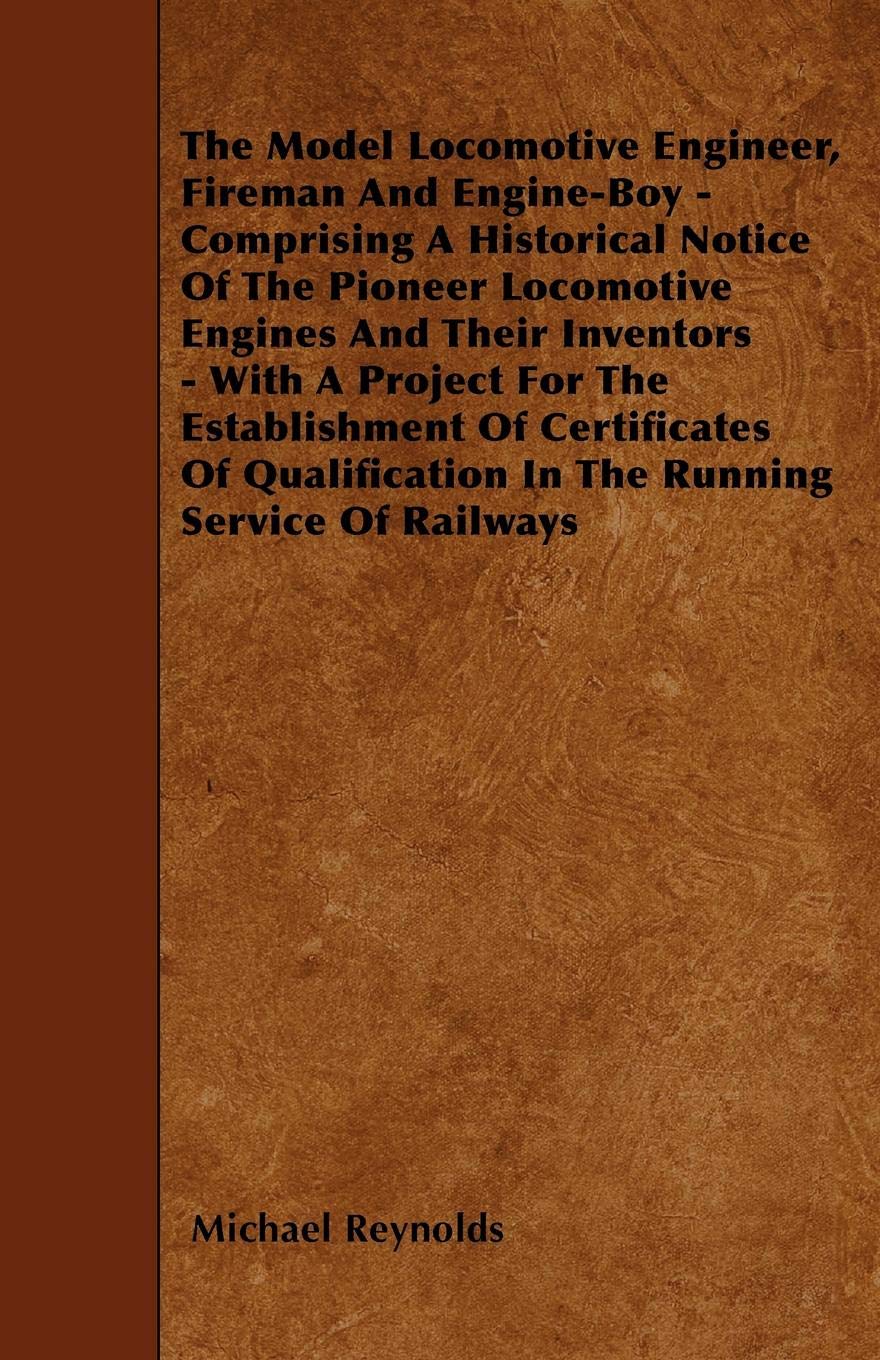 Buy The Model Locomotive Engineer, Fireman And Engine-Boy - Comprising ...