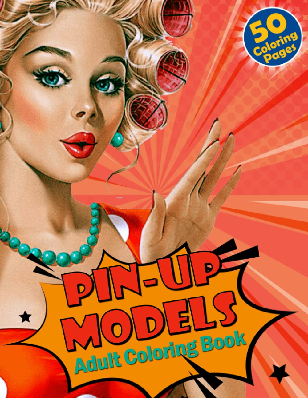 Buy Pin-Up Models Adult Coloring Book: Pin-Up Models Coloring Book For ...