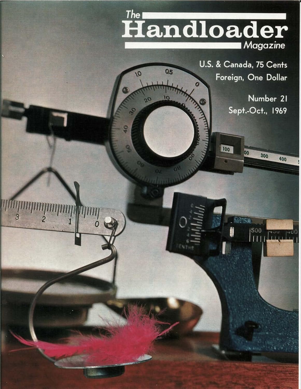 Handloader Magazine - October 1969 - Issue Number 21: Maj. George Nonte ...