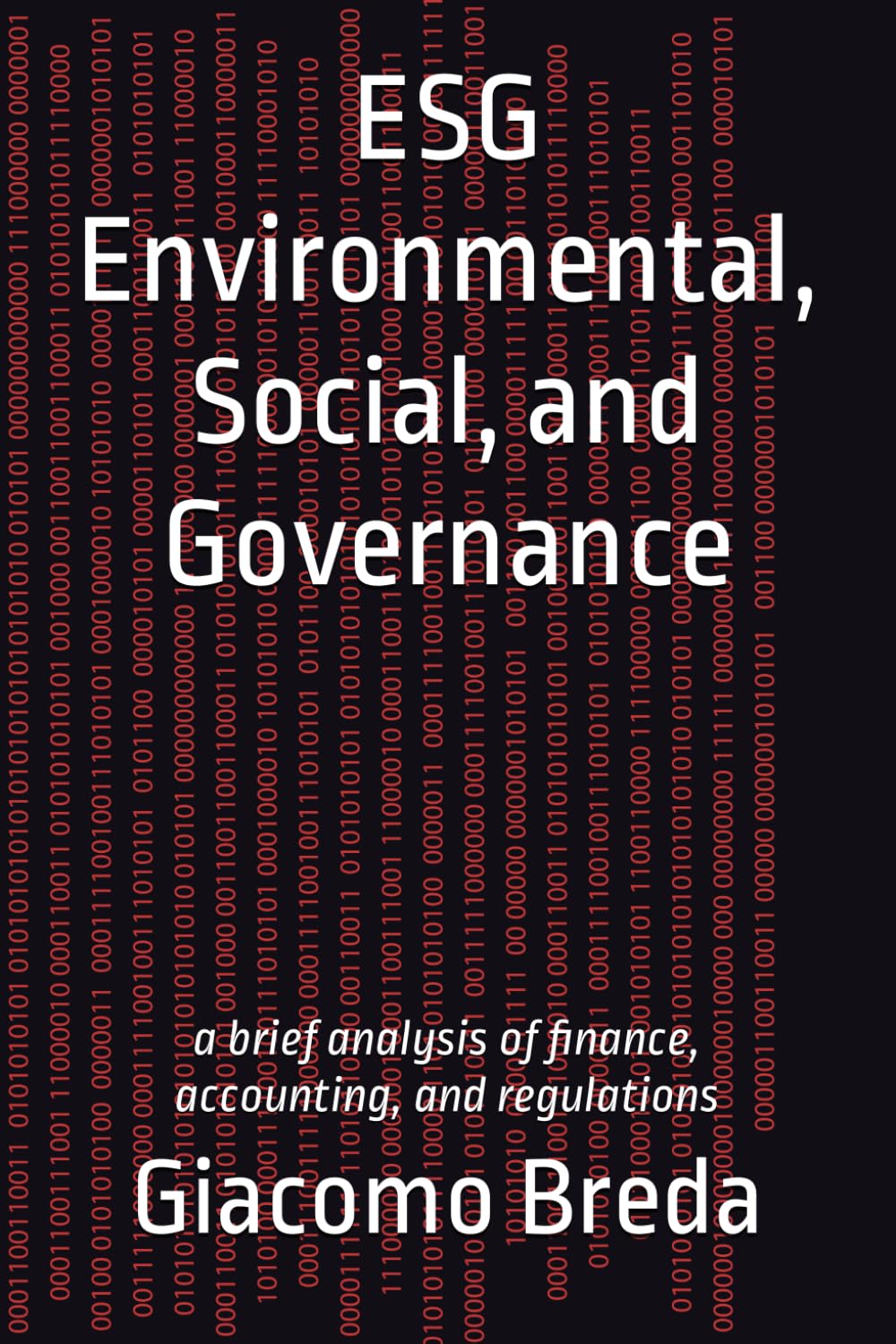 ESG Environmental, Social, and Governance: a brief analysis of finance, accounting, and ...