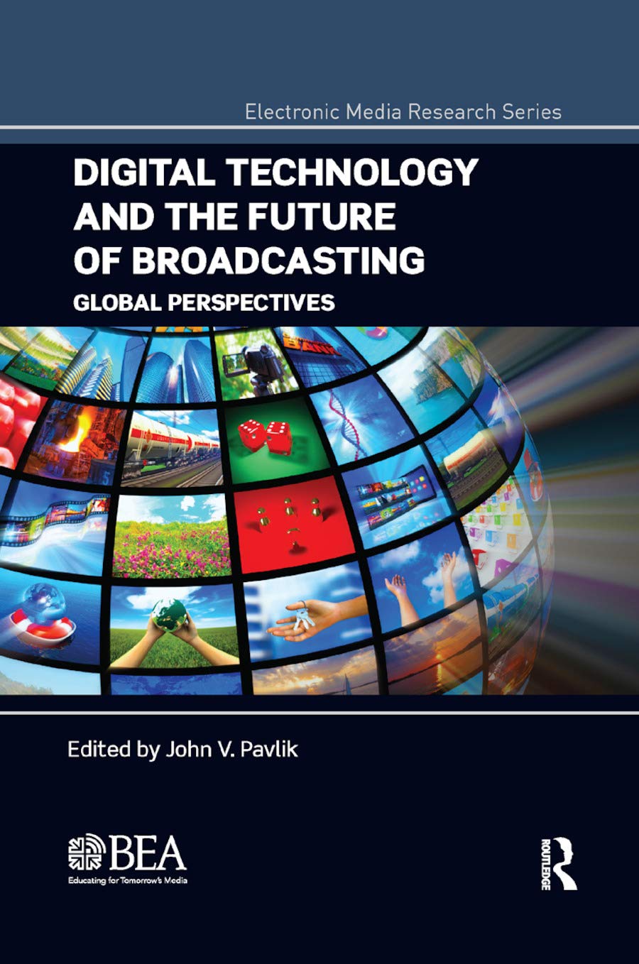 Digital Technology and the Future of Broadcasting: Global Perspectives ...