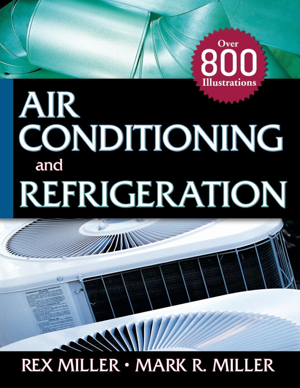 Air Conditioning and Refrigeration: Miller, Rex, Miller, Mark ...