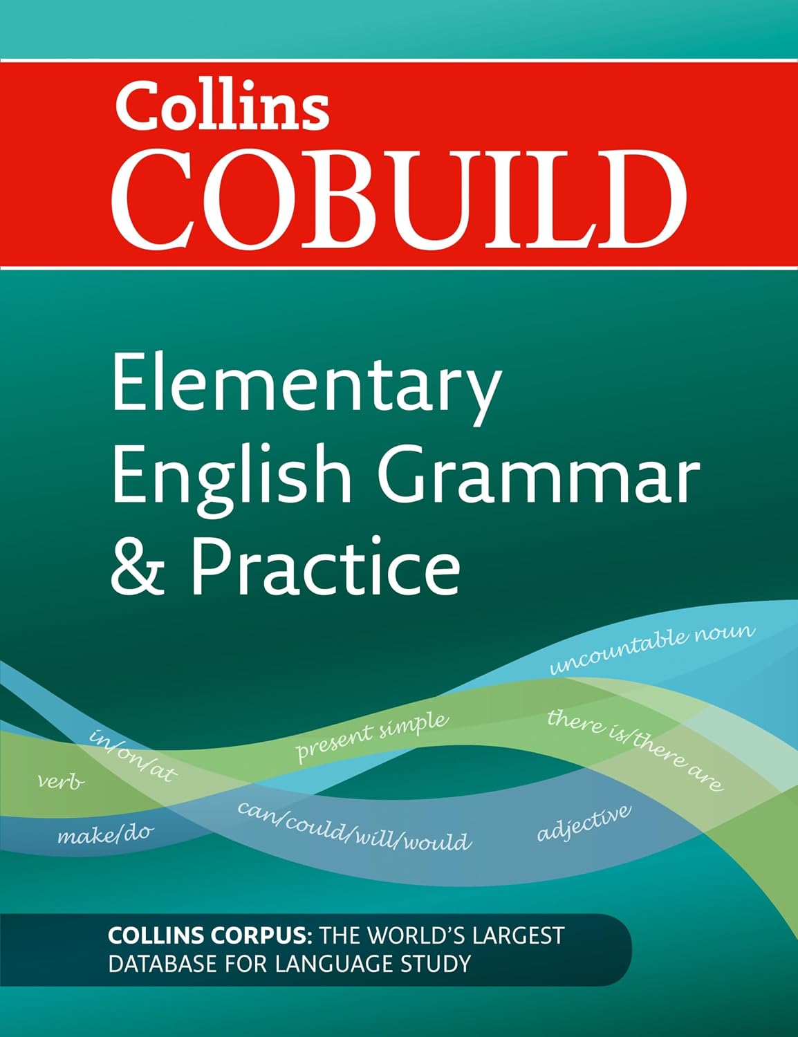 Elementary English Grammar and Practice (Collins Cobuild): Willis, Dave ...