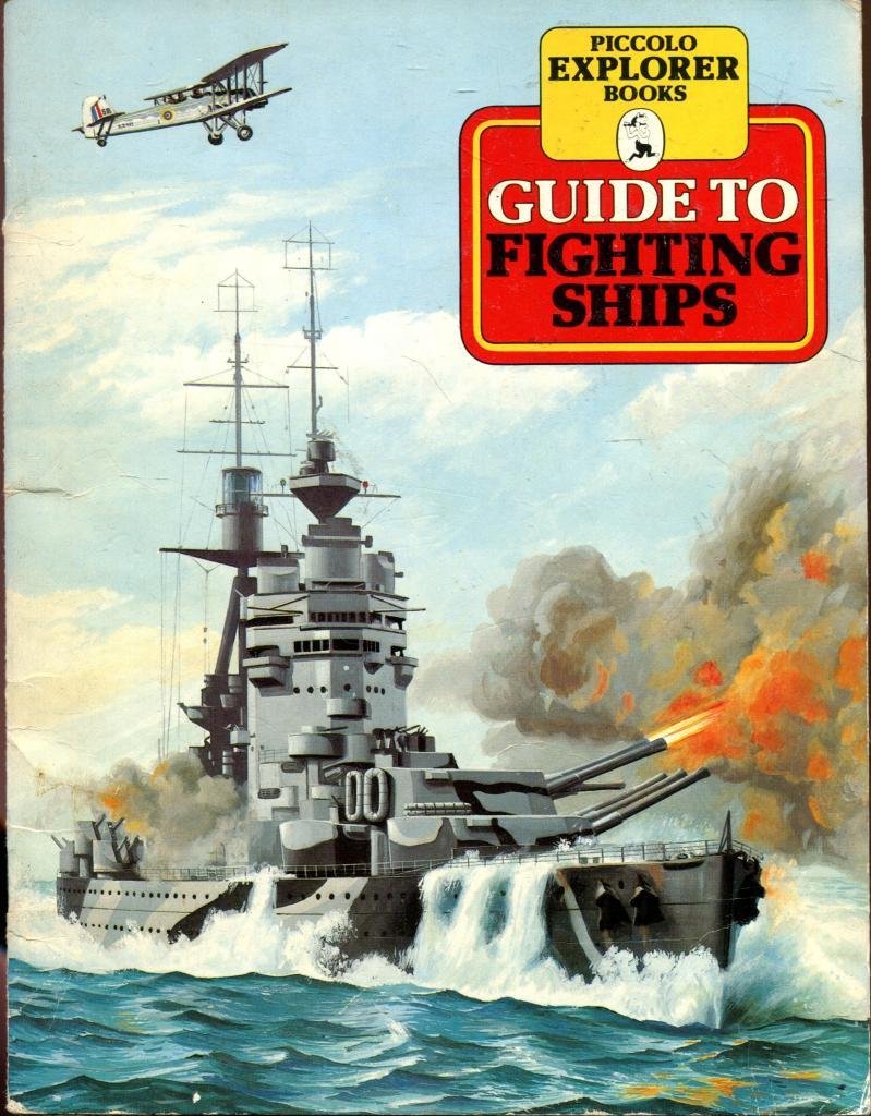 Guide to Fighting Ships (Piccolo Explorer Books): Kershaw, Andrew ...