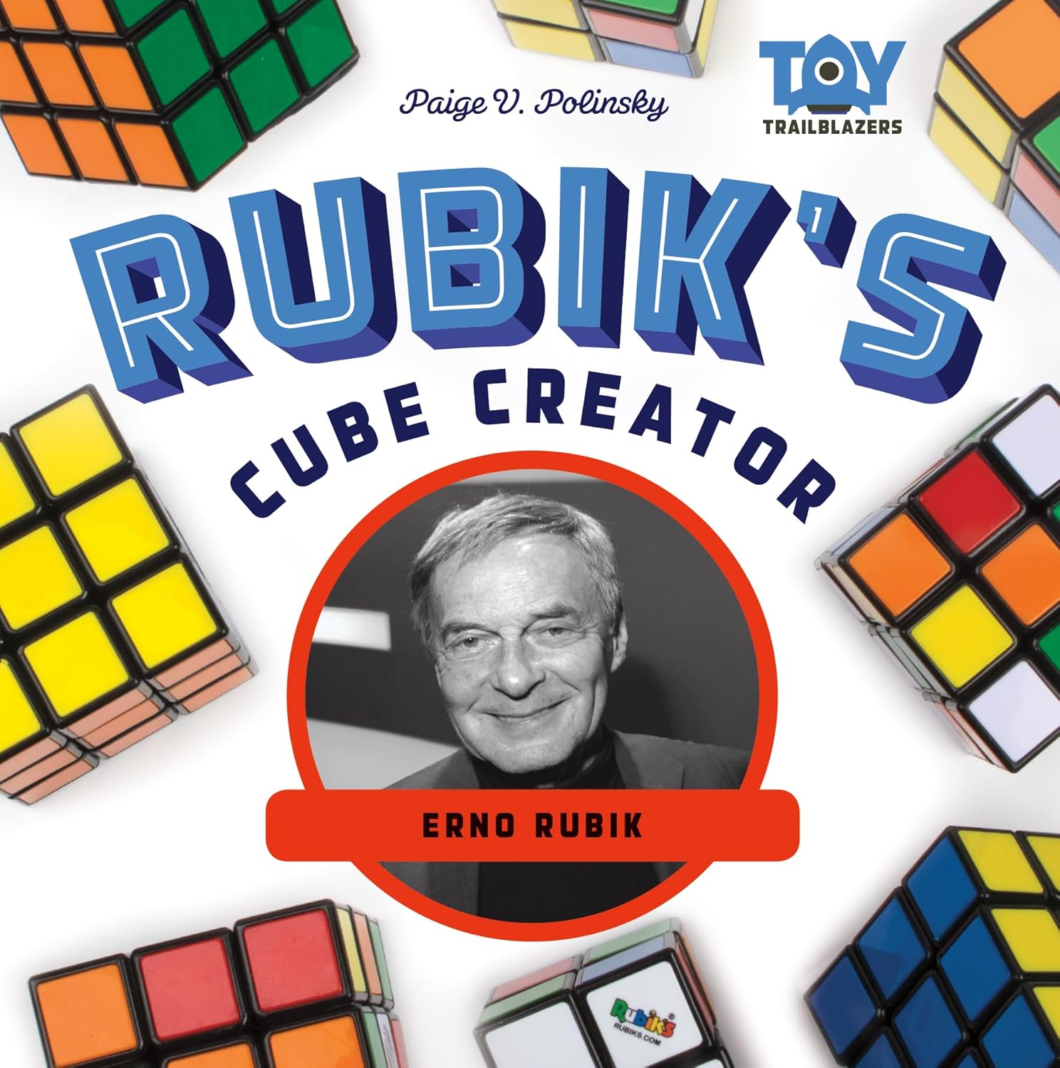 Rubik's Cube Creator: Erno Rubik: Erno Rubik (Toy Trailblazers Set 2 ...