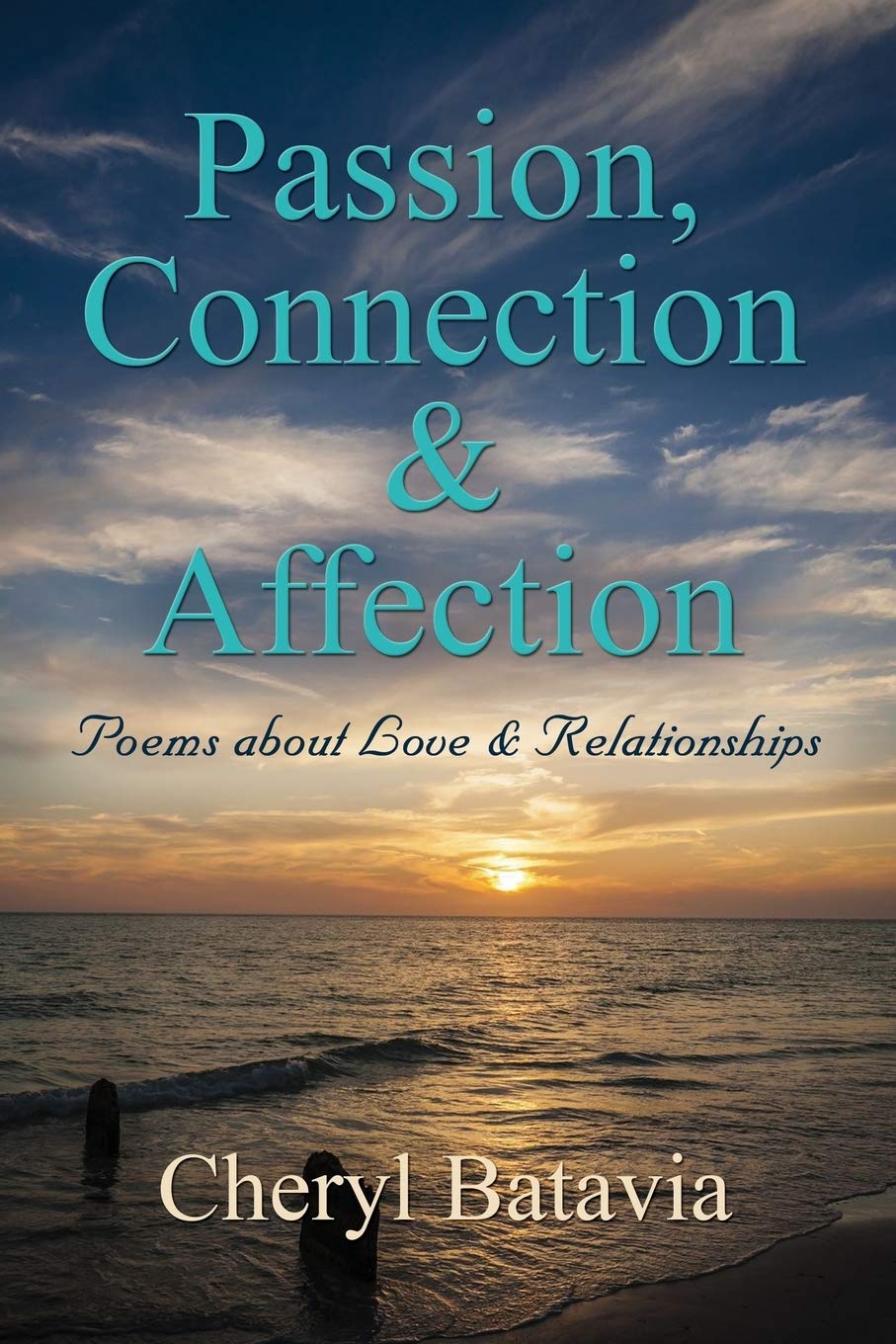 Passion, Connection, & Affection: Poems about Love & Relationships ...