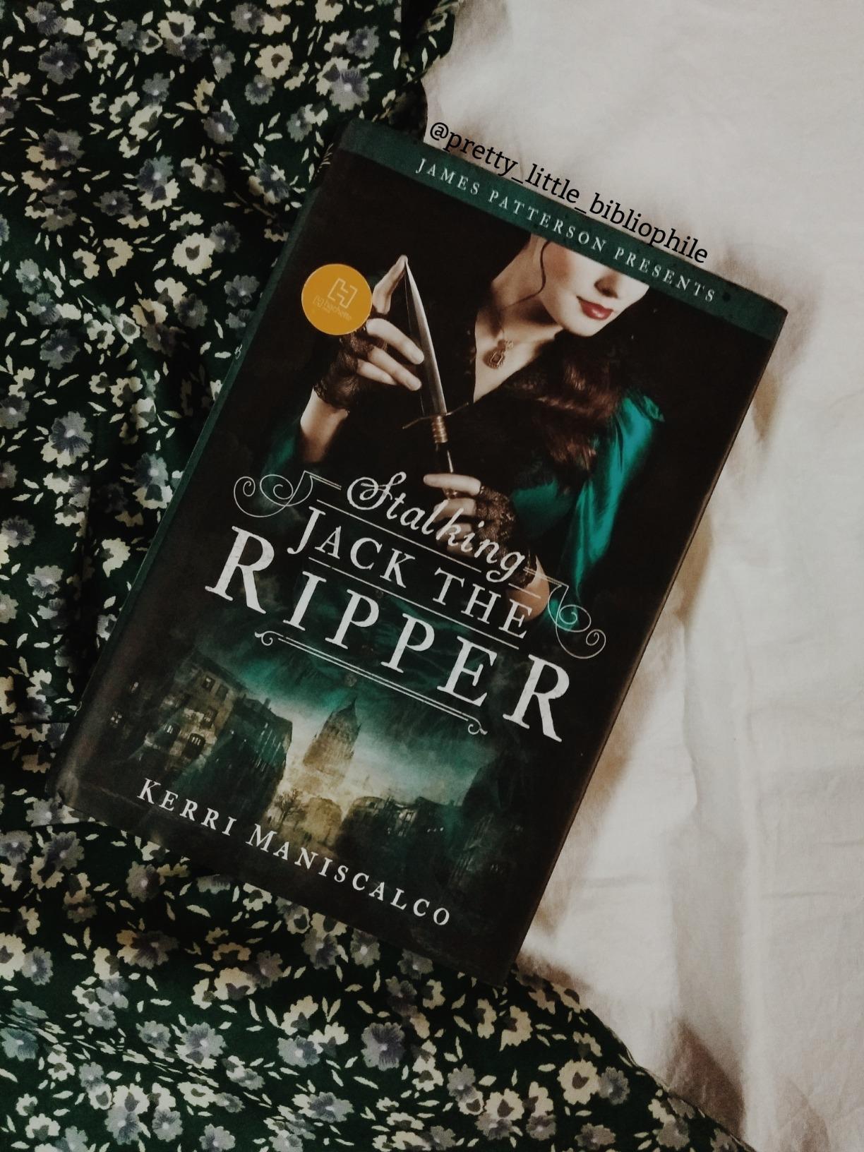 Stalking Jack the Ripper eBook : Maniscalco, Kerri, Patterson, James ...