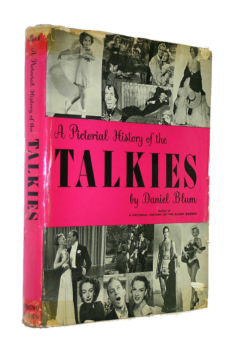 A pictorial history of the talkies: Amazon.co.uk: Blum, Daniel ...