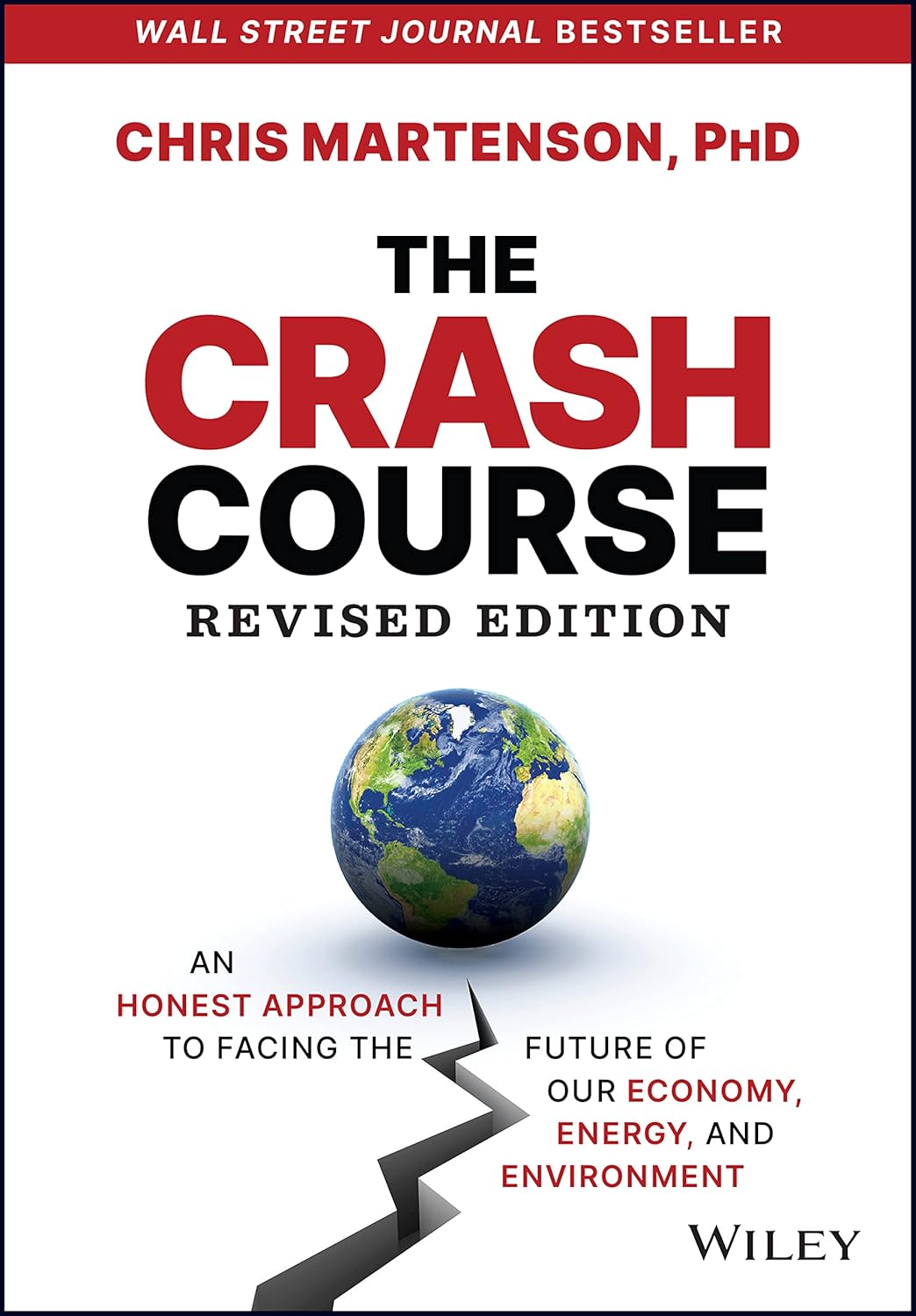 The Crash Course: An Honest Approach to Facing the Future of Our ...