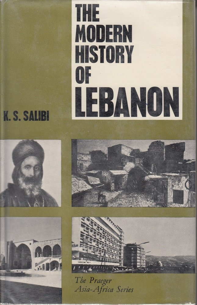 Modern History of the Lebanon (Asia-Africa): Kamal S. Salibi ...