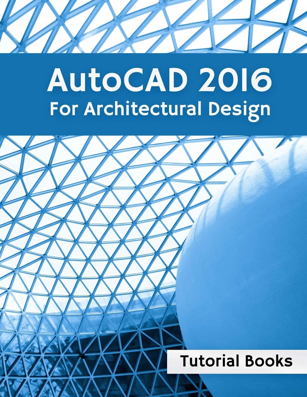 Amazon.com: AutoCAD 2016 For Architectural Design: Floor Plans ...
