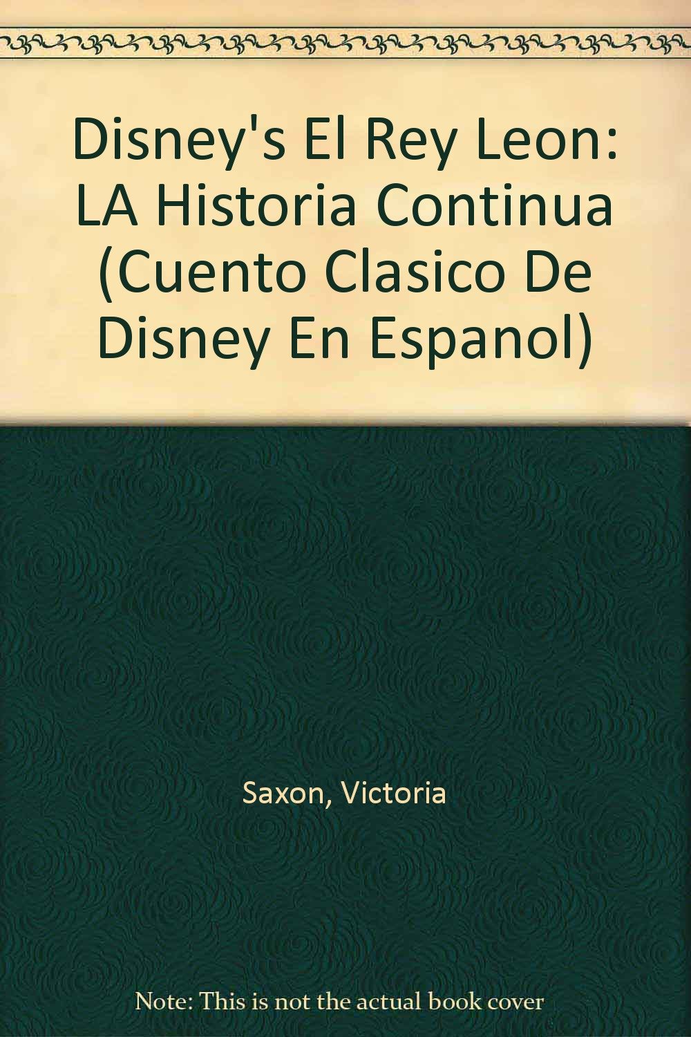 Buy Disney's El Rey Leon/ Disney's The Lion King: LA Historia Continua ...