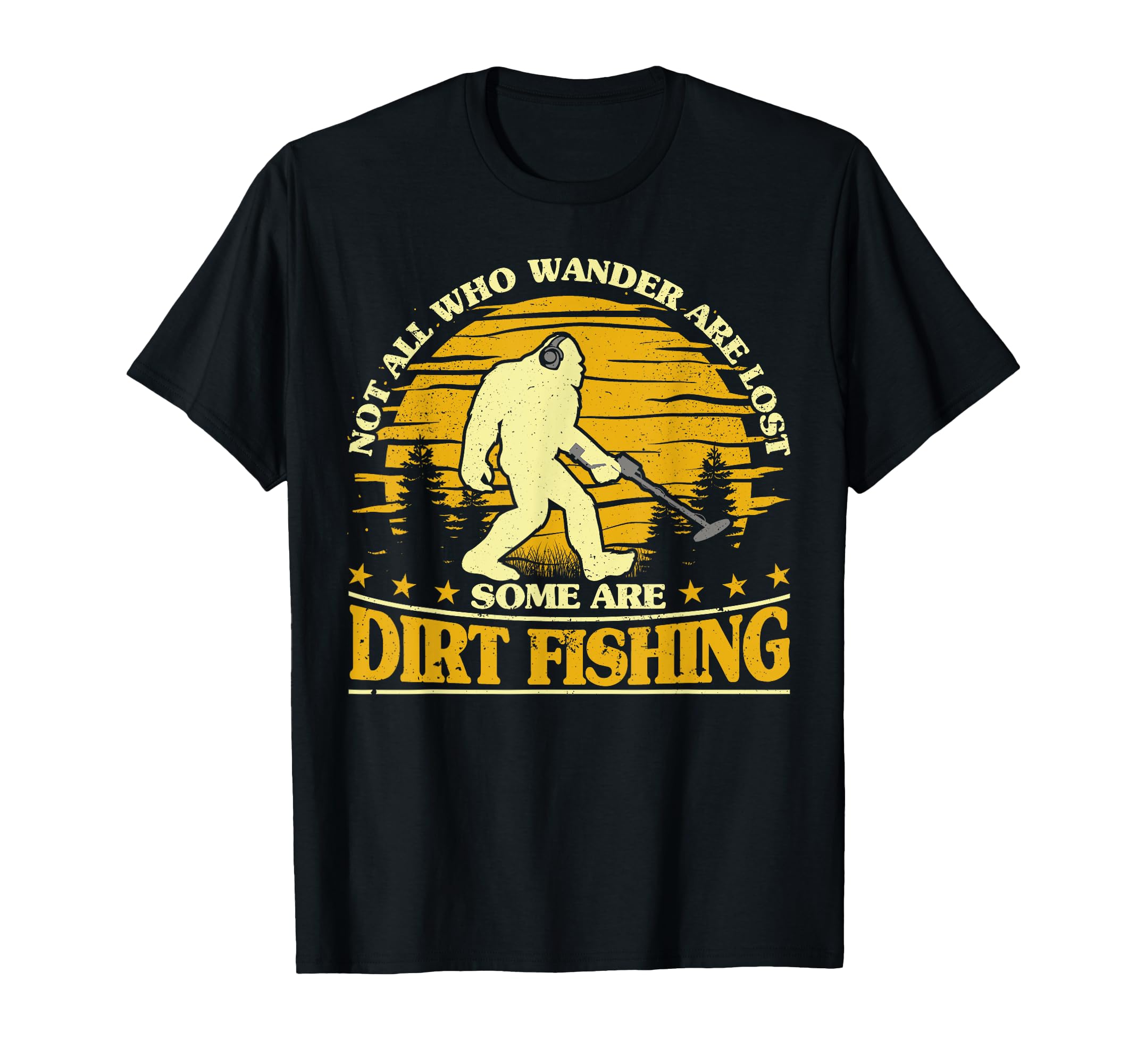 Amazon.com: Bigfoot Dirt Fishing Metal Detecting Funny Metal Detector T ...