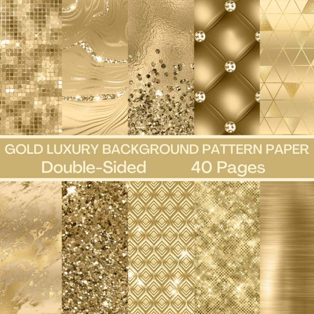 Gold Luxury Background Scrapbook Paper 40 Pages 20 Sheets: Double Sided ...