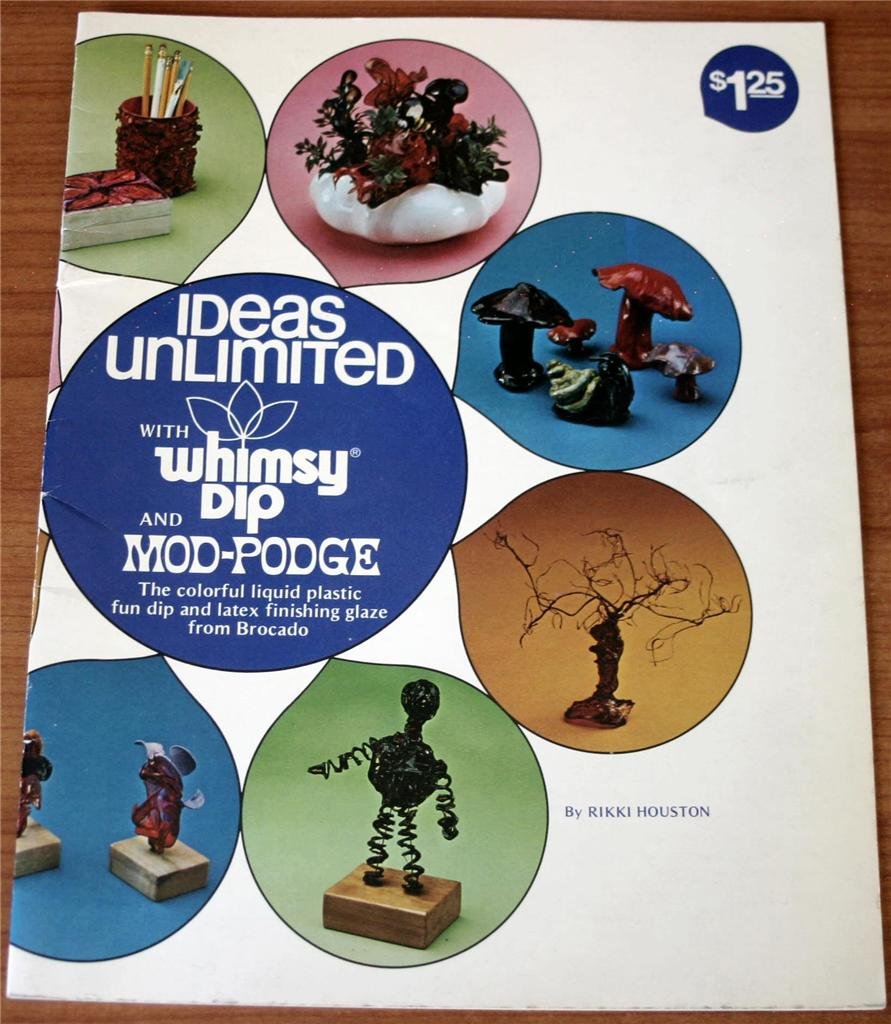 Ideas Unlimited With Whimsy Dip and Mod-Podge (A Colorful liquid ...