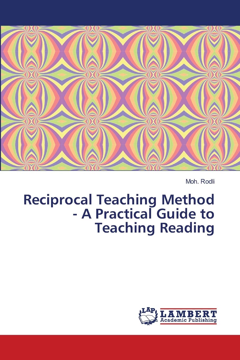 Reciprocal Teaching Method - A Practical Guide to Teaching Reading ...