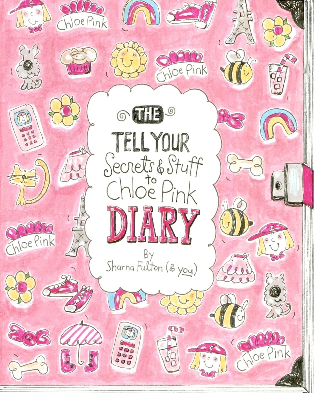 The Tell Your Secrets & Stuff To Chloe Pink Diary: Fulton, Sharna ...