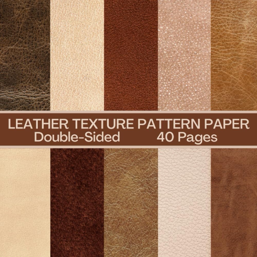 Leather Texture Scrapbook Paper 40 Pages 20 Sheets: Leather Pattern ...