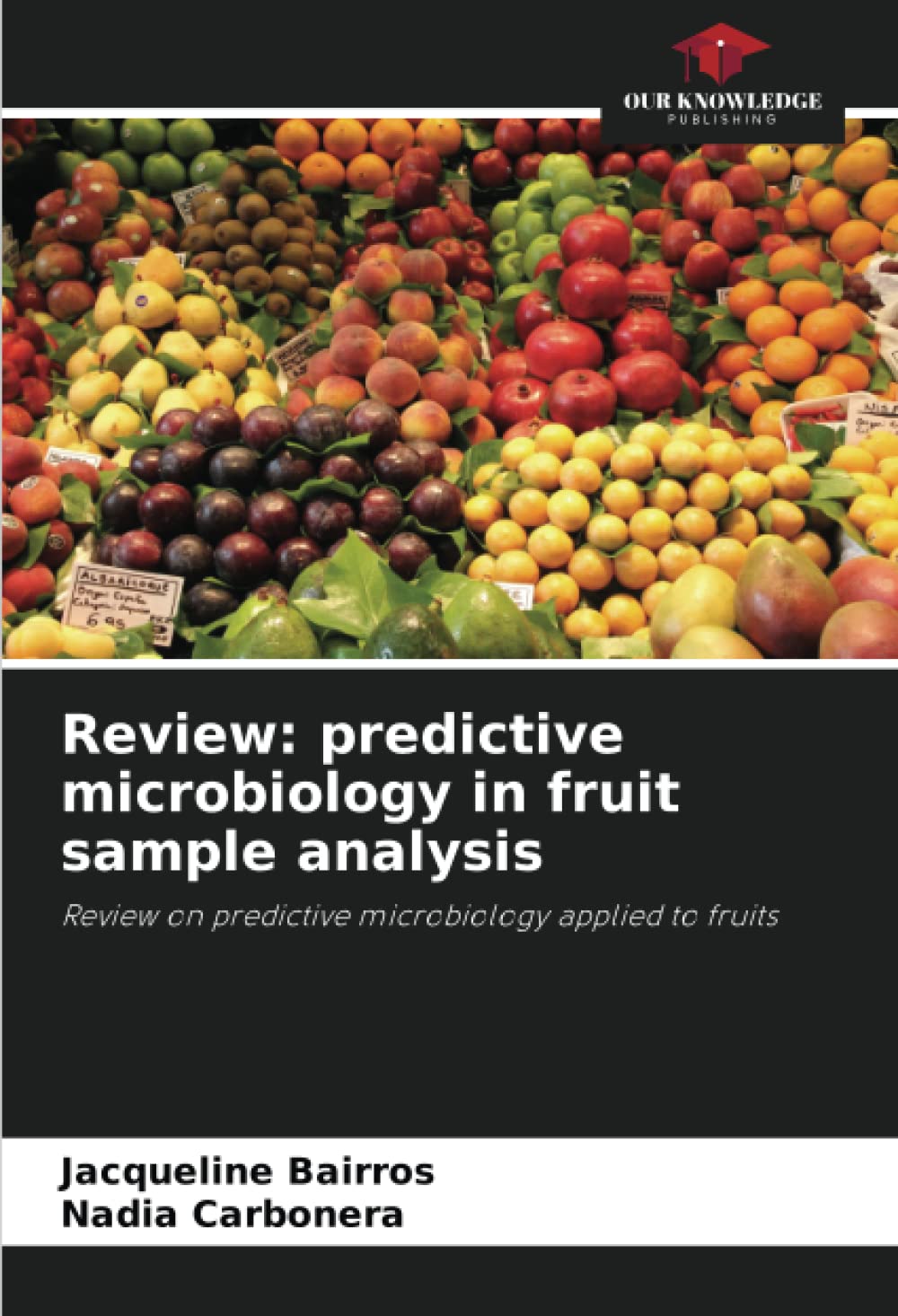 Buy Review: predictive microbiology in fruit sample analysis Book ...