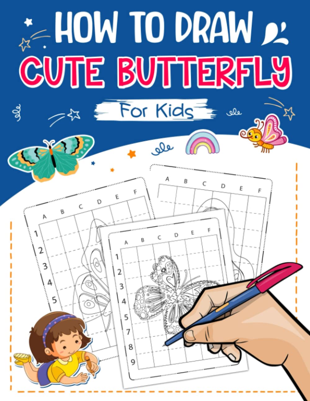 How To Draw Cute Butterfly For Kids: Have Fun Activity Drawing Step by ...