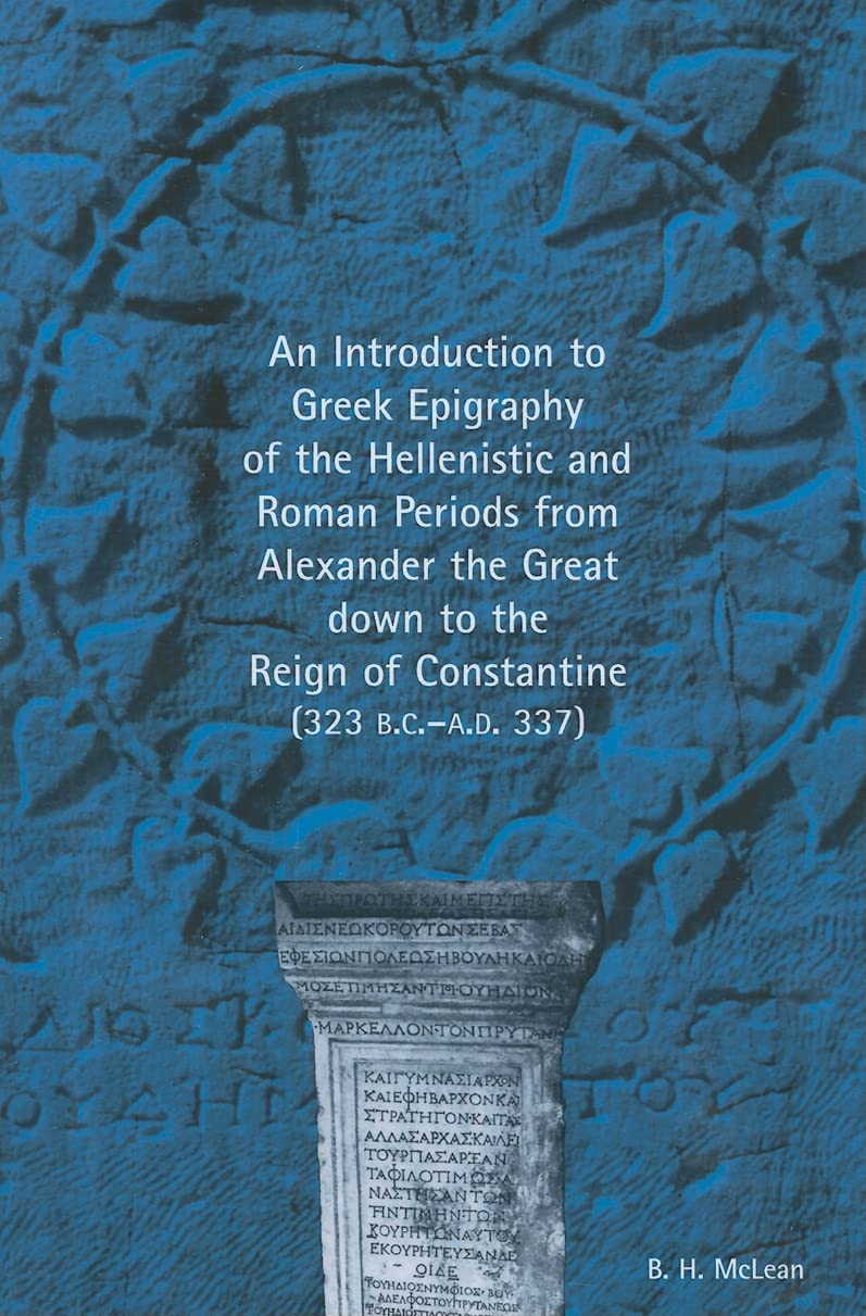 Amazon | An Introduction to Greek Epigraphy of the Hellenistic and ...