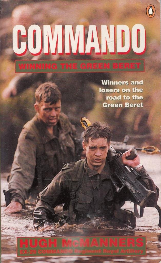 Commando: Winning the Green Beret (BBC Books): Amazon.co.uk: McManners ...