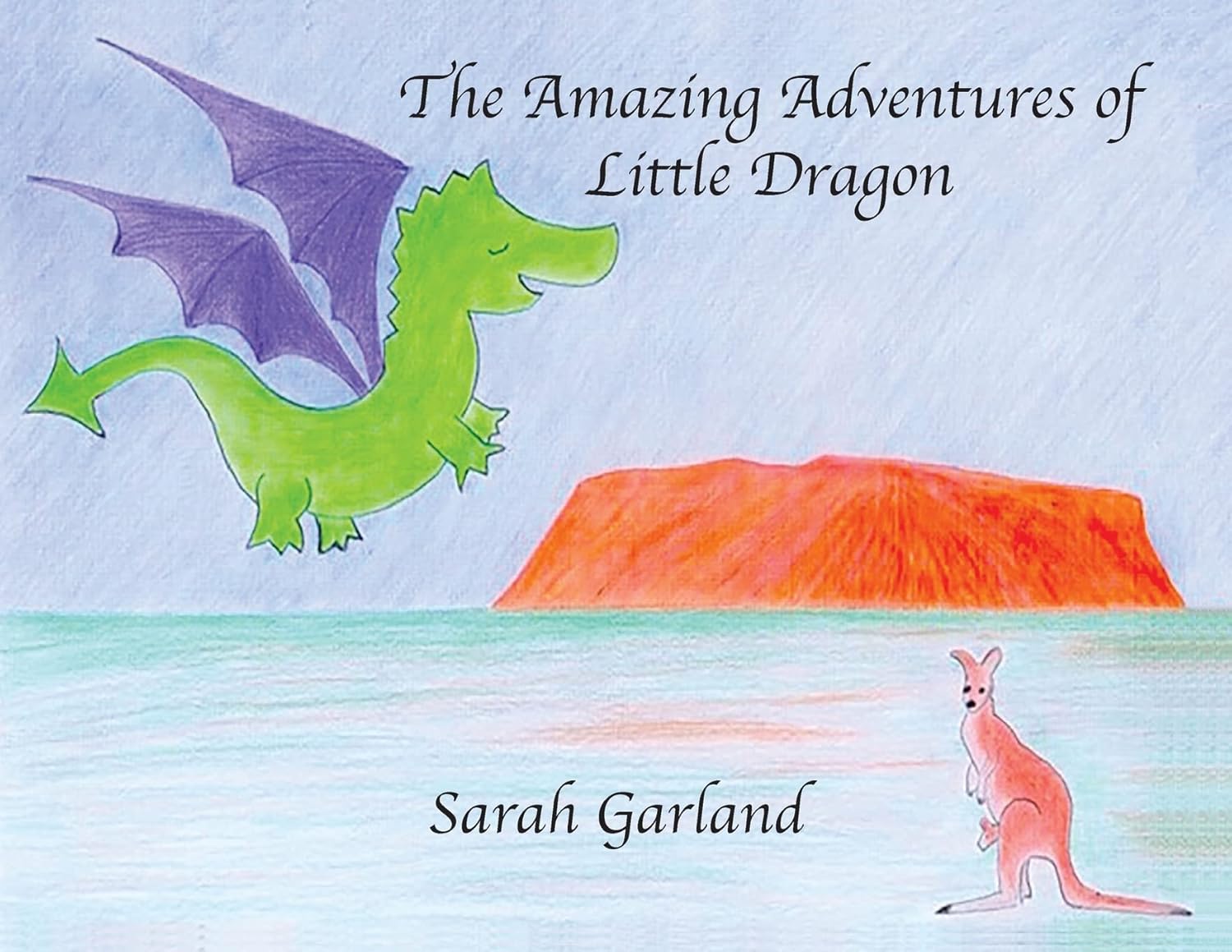 The Amazing Adventures of Little Dragon: Garland, Sarah, Garland, Sarah ...