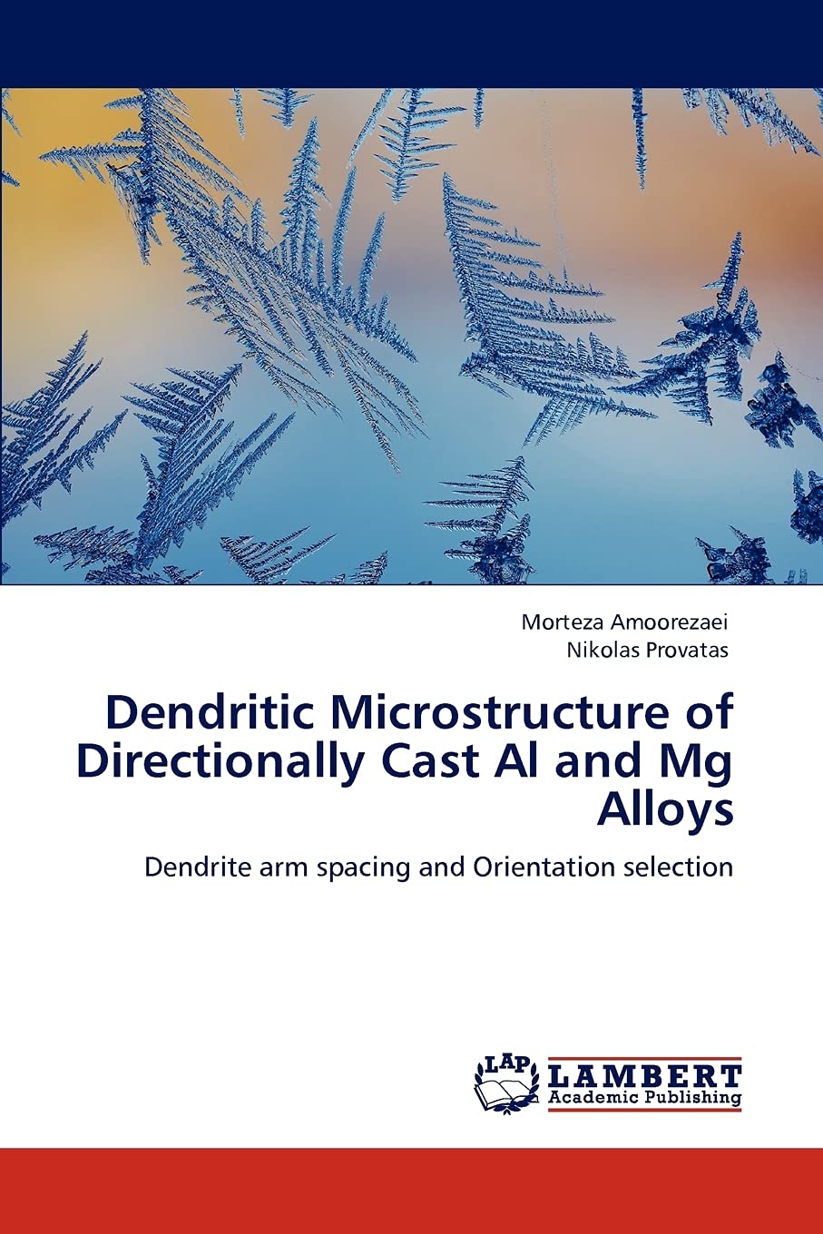 Dendritic Microstructure of Directionally Cast Al and Mg Alloys ...