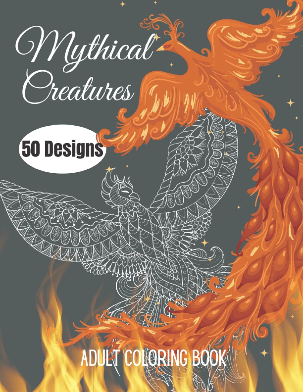Buy Mythical Creatures Adult Coloring Book: 50 Unique Designs ...