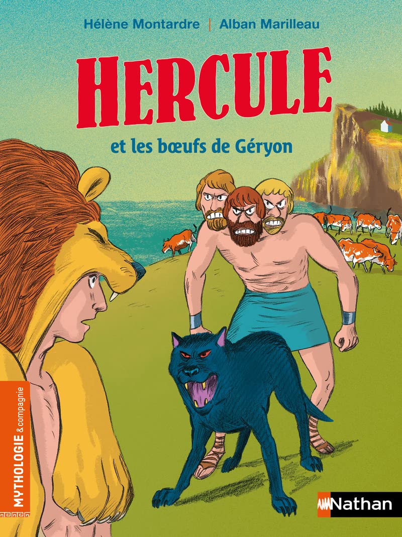 Amazon.fr - Hercule et les boeufs de Géryon - Mythologie et Compagnie - Dès 7 ans - Montardre ...