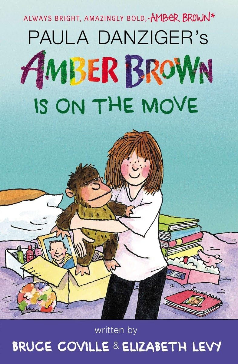 Amber Brown Is on the Move: Danziger, Paula, Coville, Bruce, Levy ...
