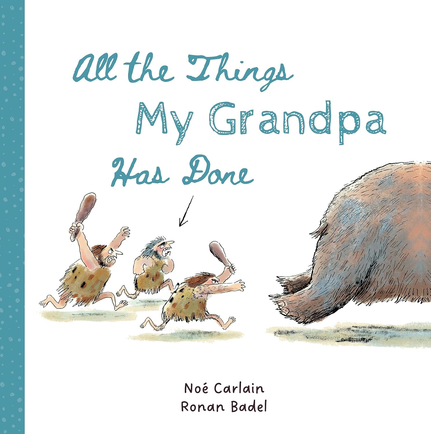 Amazon.com: All the Things My Grandpa Has Done: 9780764369186: Carlain ...