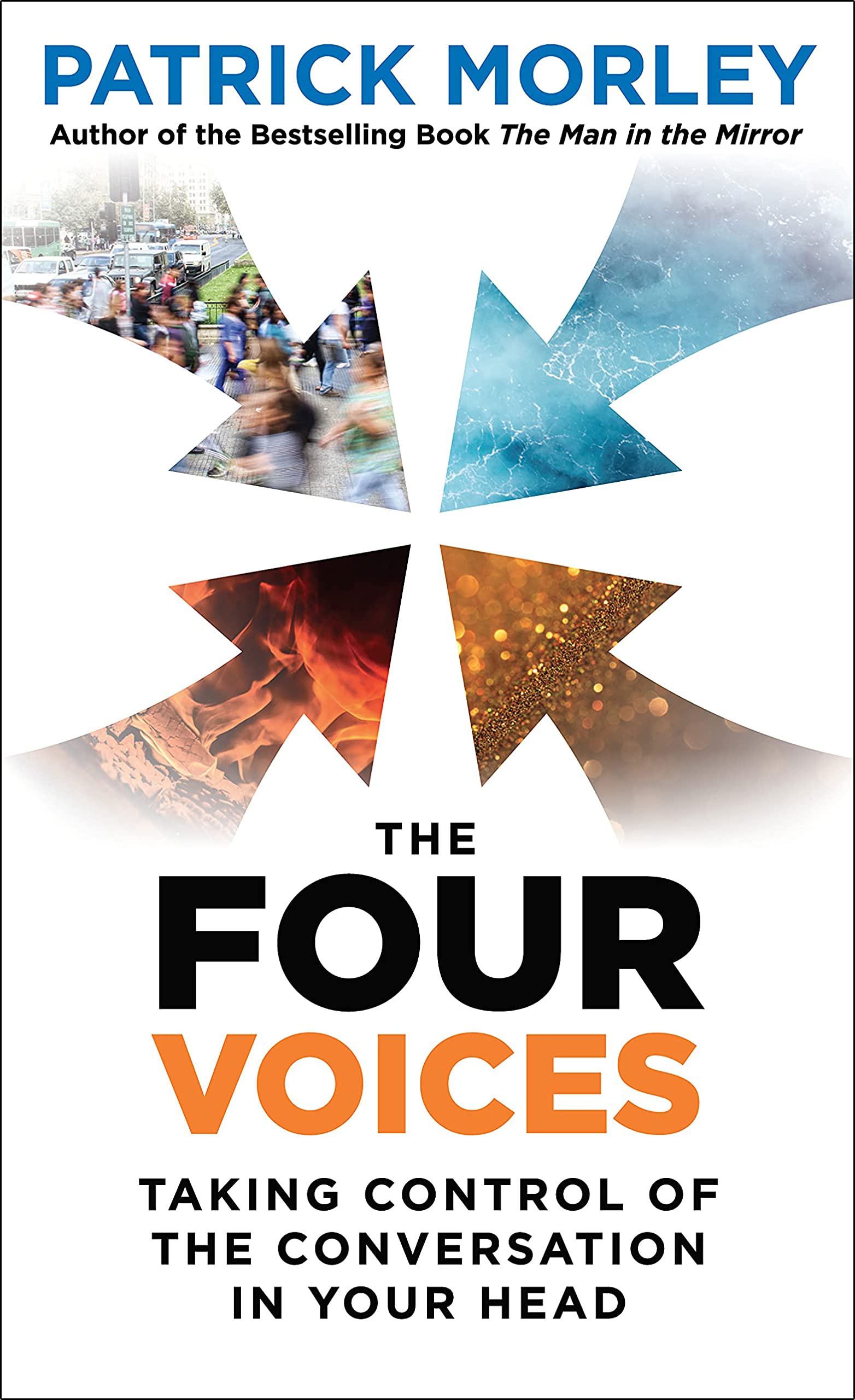 The Four Voices: Taking Control of the Conversation In Your Head ...