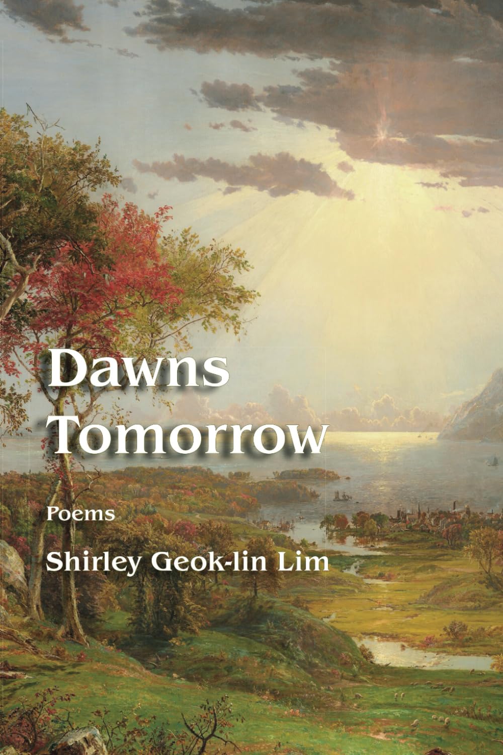 Amazon.com: Dawns Tomorrow: 9798986729084: Lim, Shirley Geok-lin: Books