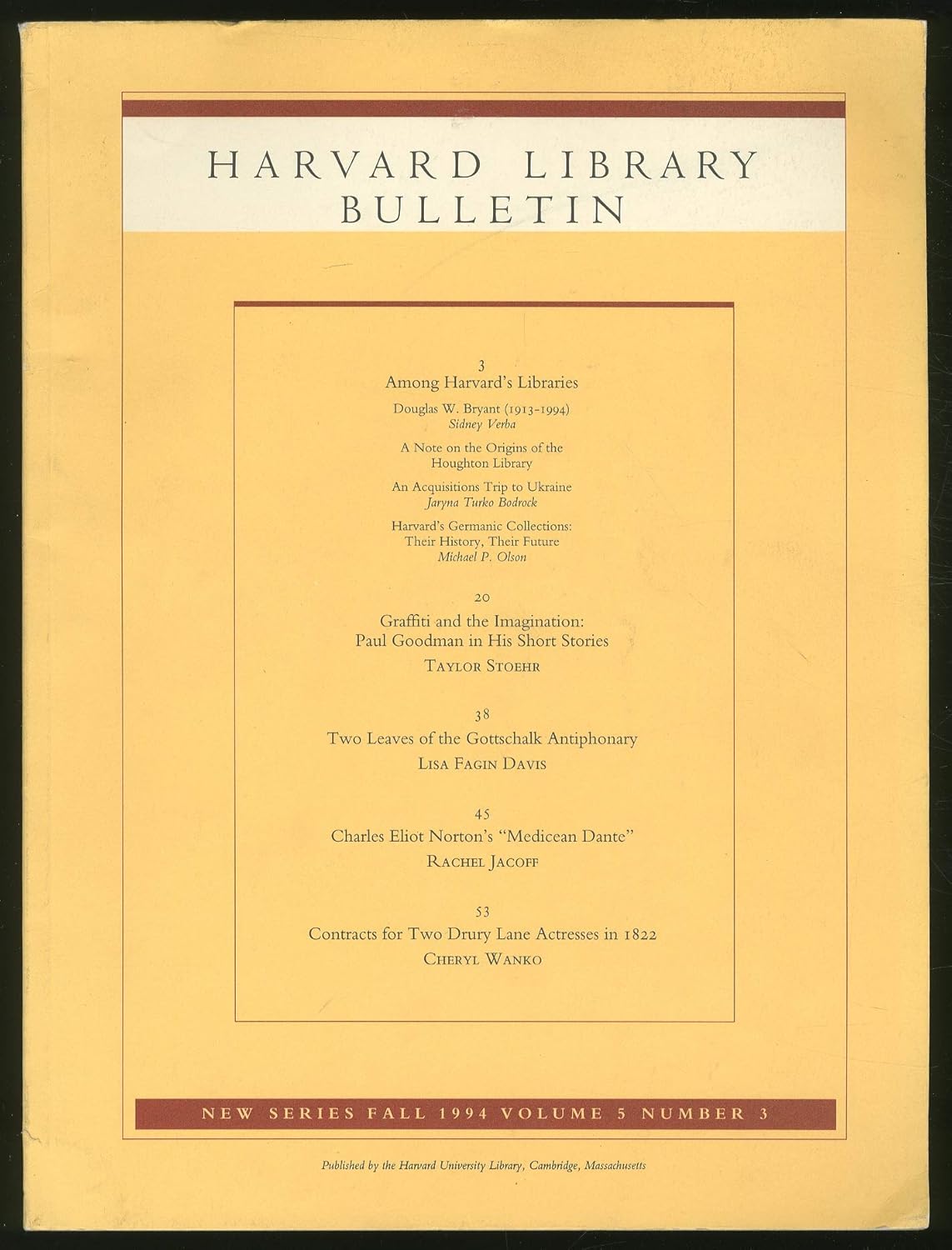 Harvard Library Bulletin: New Series, Fall 1994, Volume 5, Number 3 ...