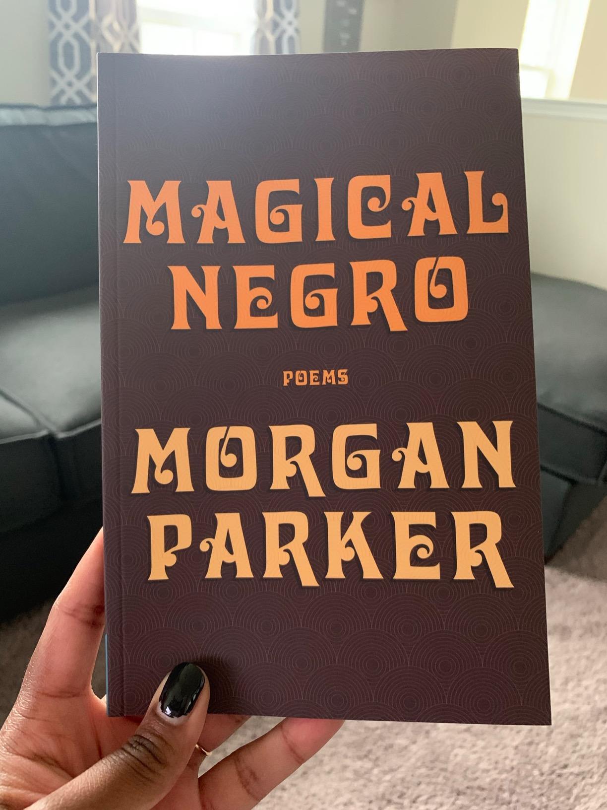 Amazon.com: Magical Negro: 9781947793187: Parker, Morgan: Books