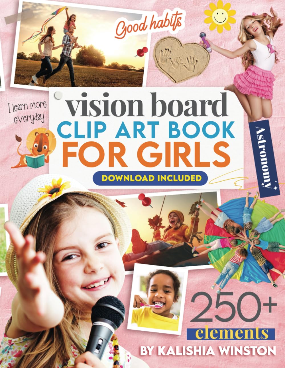 Vision Board Clip Art Book for Girls: 250+ Inspiring Pictures, Positive ...