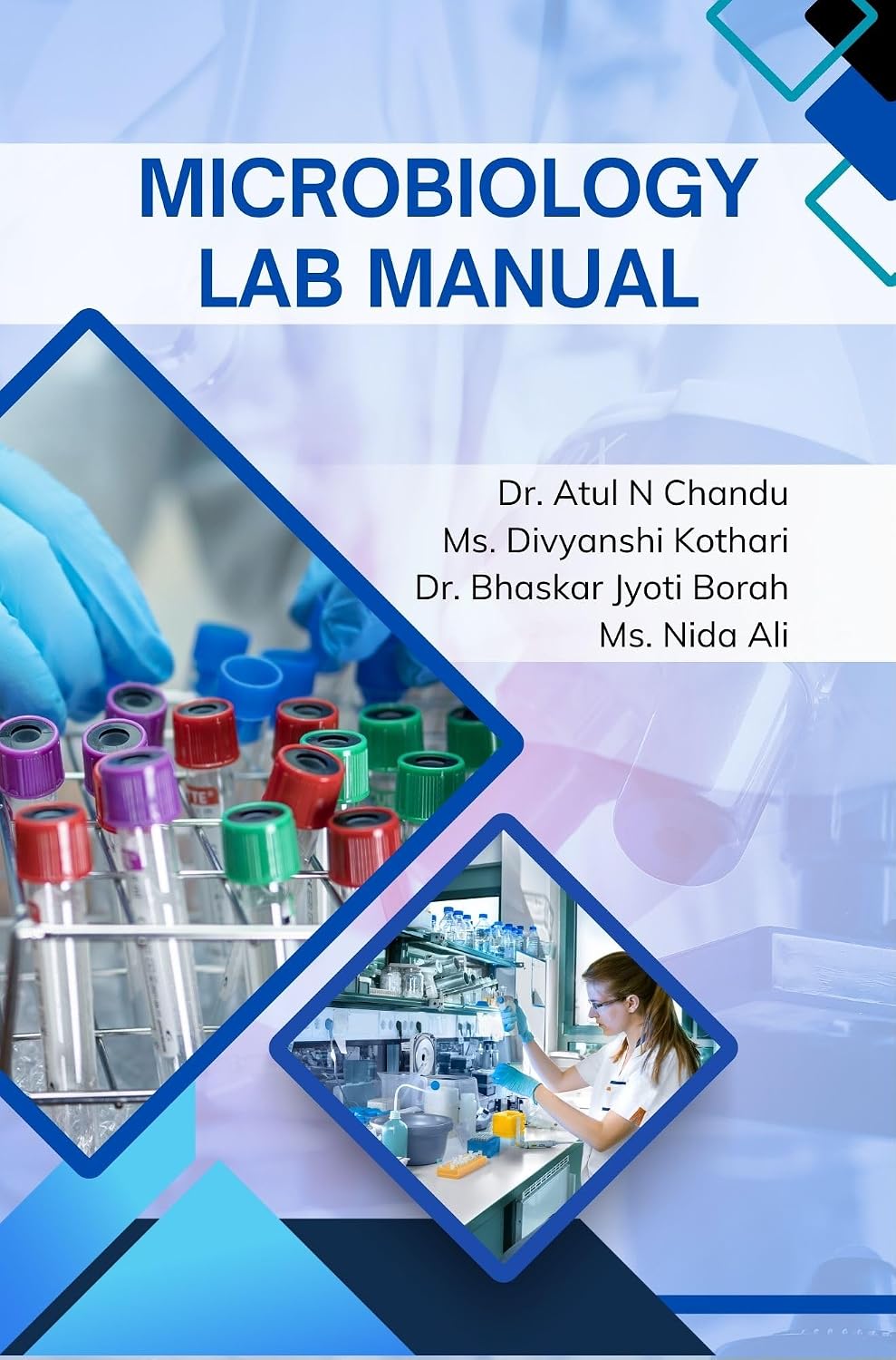 MICROBIOLOGY LAB MANUAL eBook : Chandu, Dr Atul N , Kothari, Ms ...
