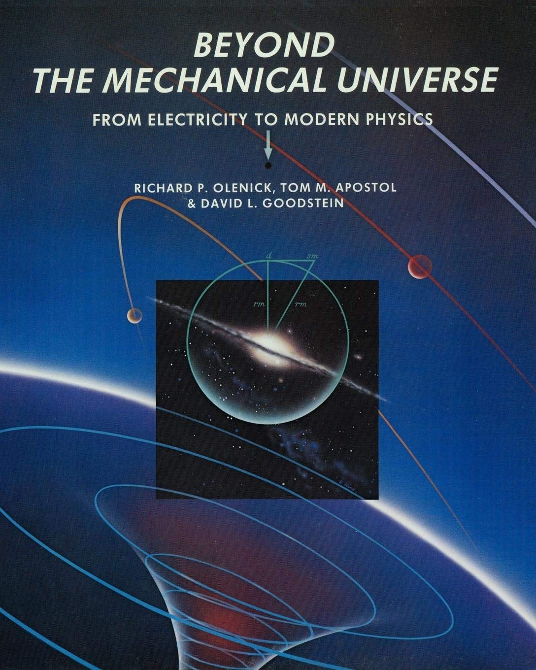 Buy Beyond the Mechanical Universe: From Electricity to Modern Physics ...