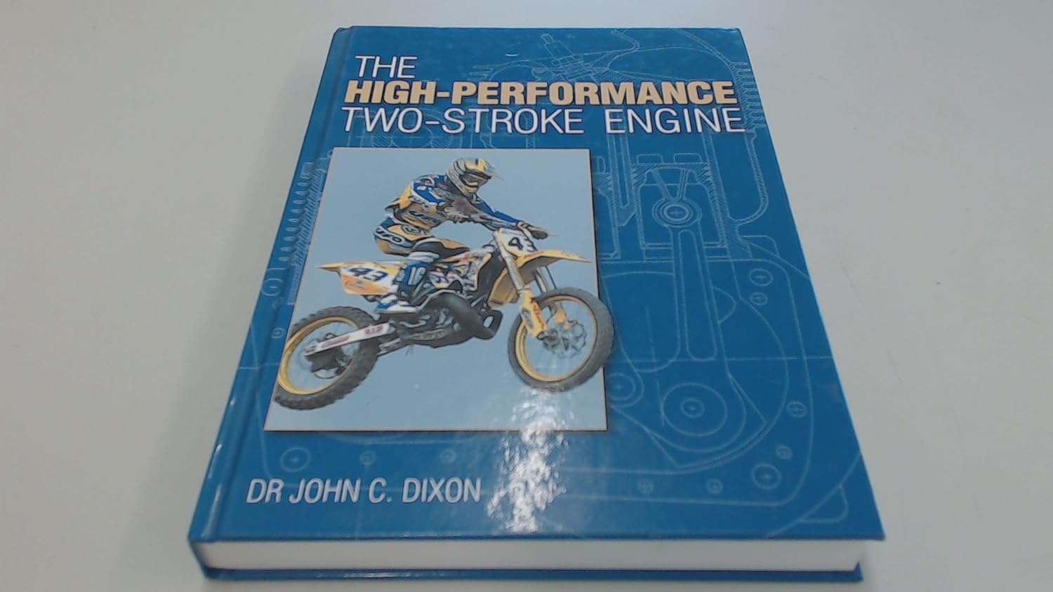 The High-performance Two-stroke Engine: Amazon.co.uk: Dixon, John ...