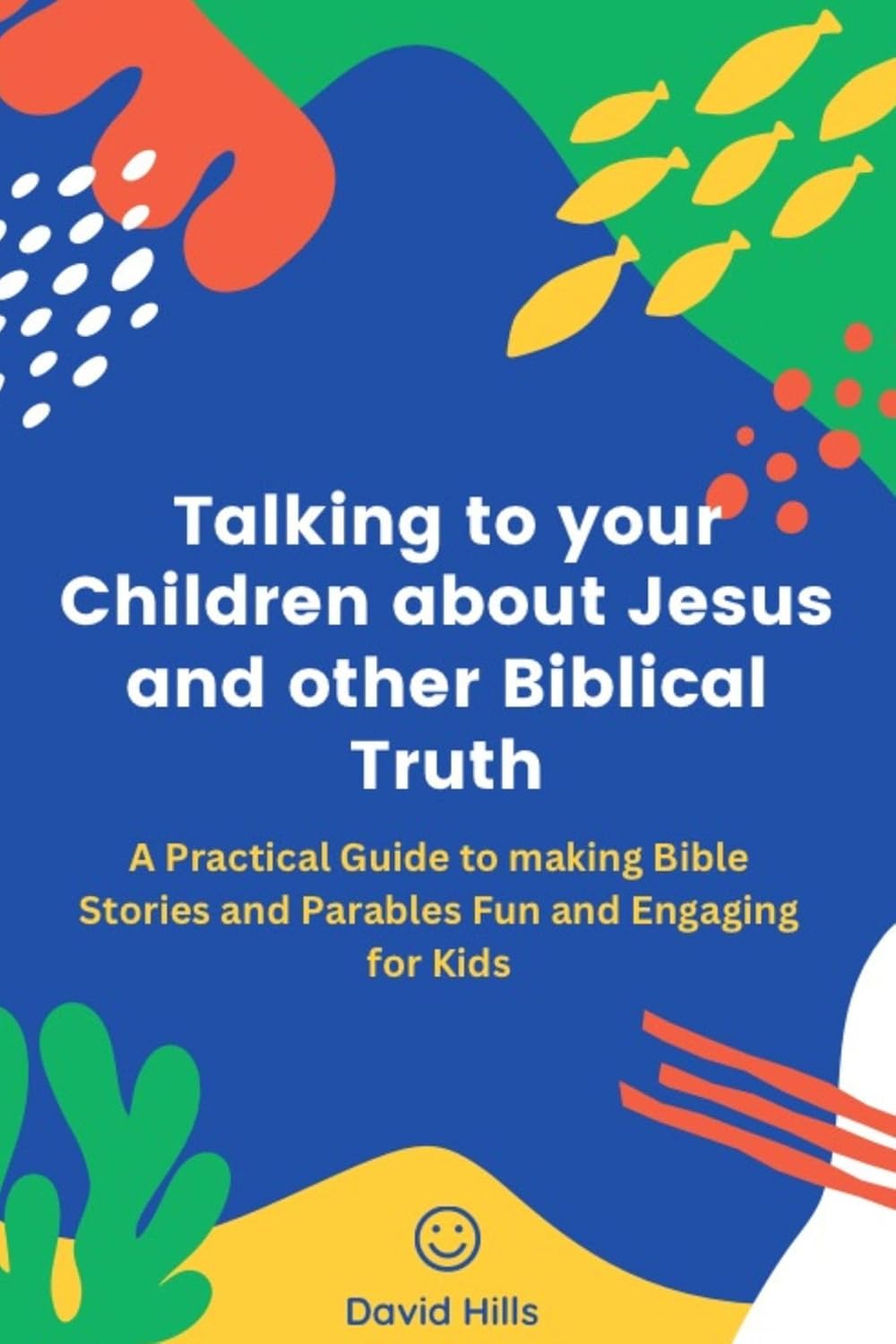 Amazon.com: Talking to your Children about Jesus and other Biblical ...