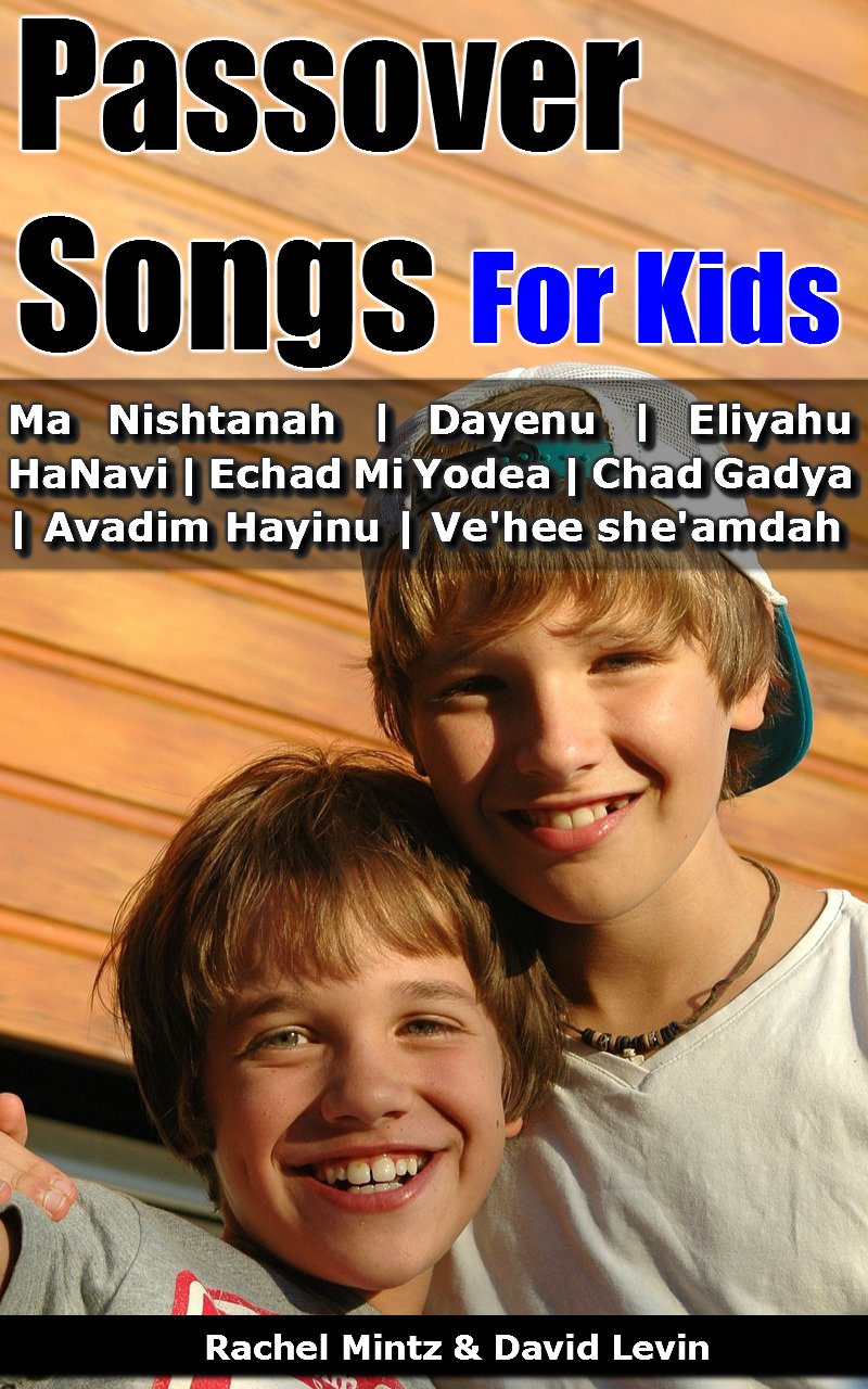 Seven Passover Songs Kids Should Know at The Seder: Ma Nishtanah ...