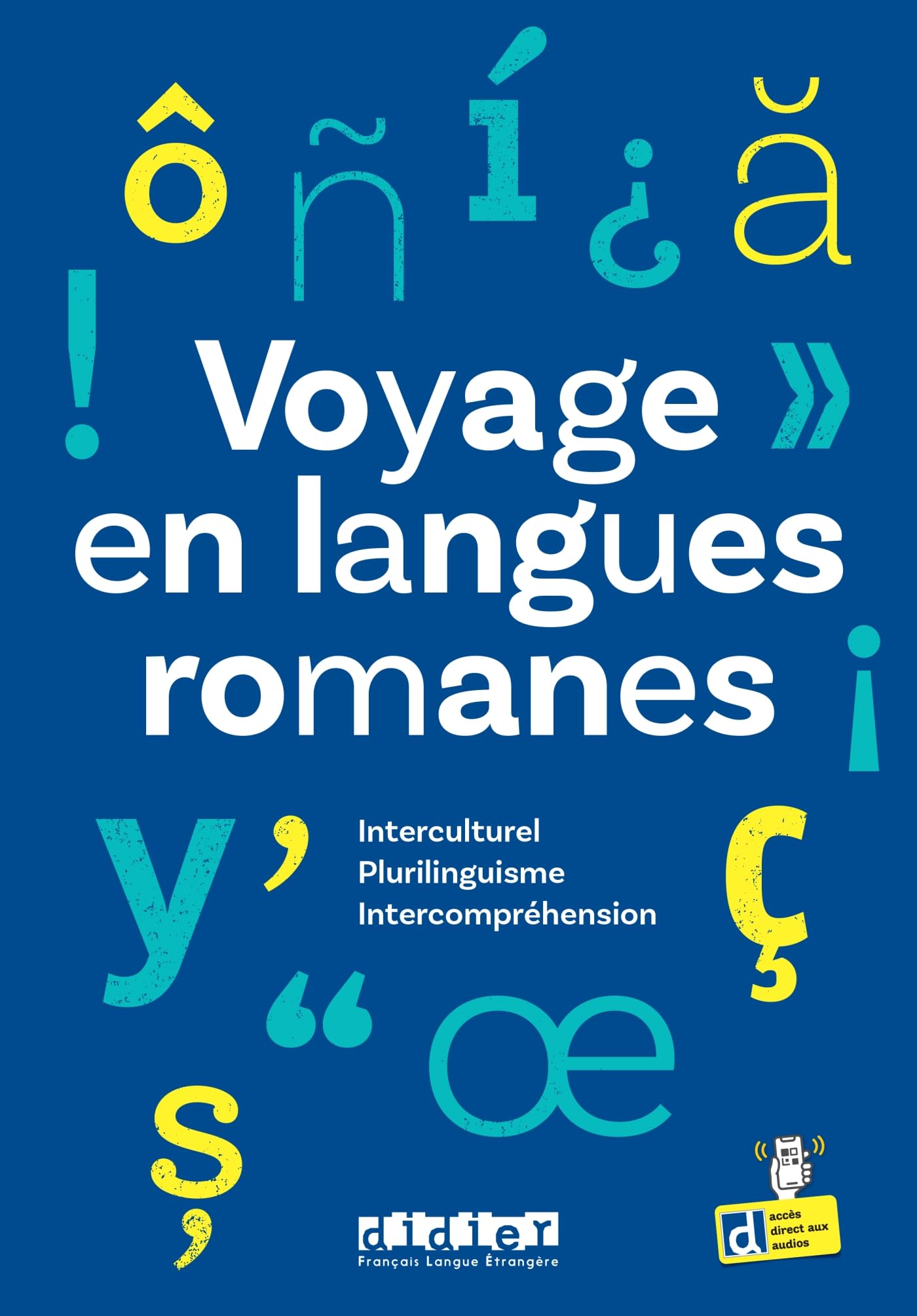 Voyage en langues romanes: Plurilinguisme, interculturel ...