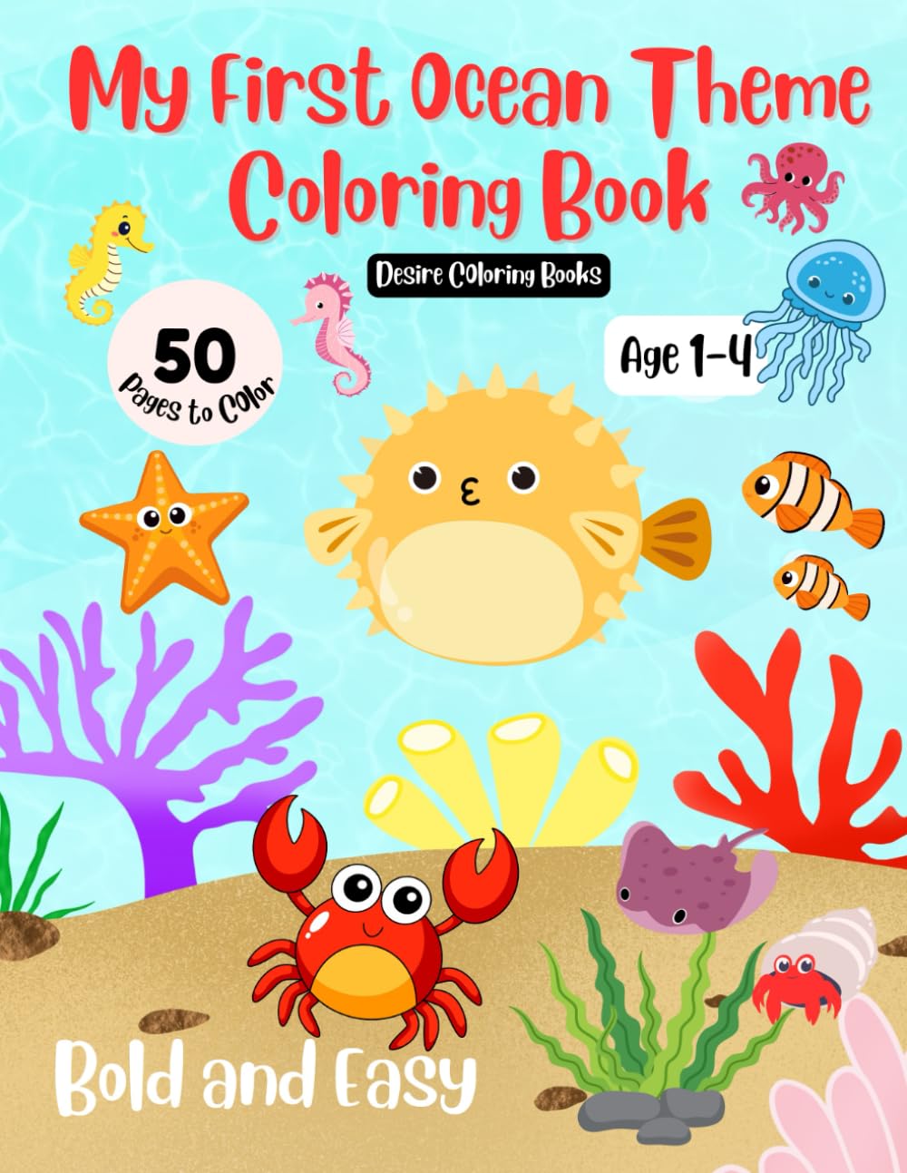 My First Ocean Theme Coloring Book: 50 Bold and Easy Designs | Perfect ...