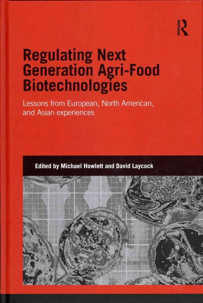 [(Regulating Next Generation Agri-Food Bio-Technologies : Lessons from ...