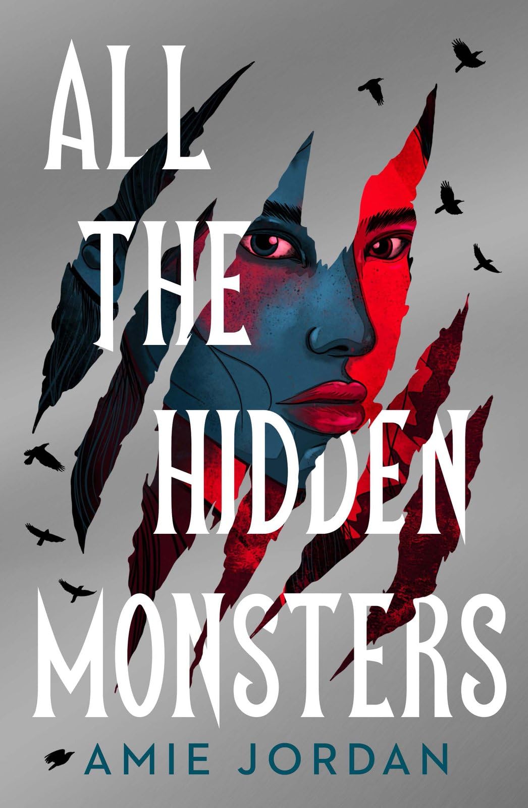 All the Hidden Monsters: a razor-sharp YA romantasy for fans of The ...